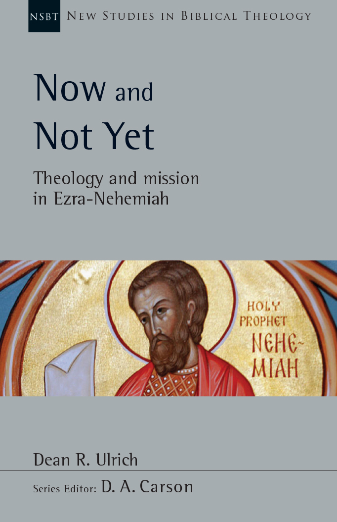 Now and Not Yet - InterVarsity Press
